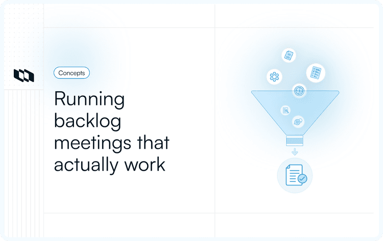 How to run effective backlog refinement meetings | Plane Blog