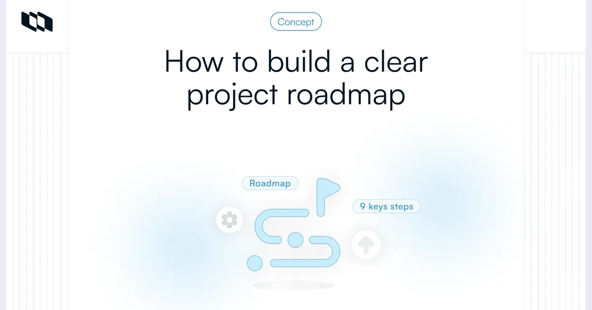 How to create a project roadmap: 9 key steps | Plane Blog