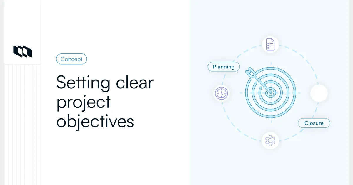 What are project objectives? Definition, examples and best practices