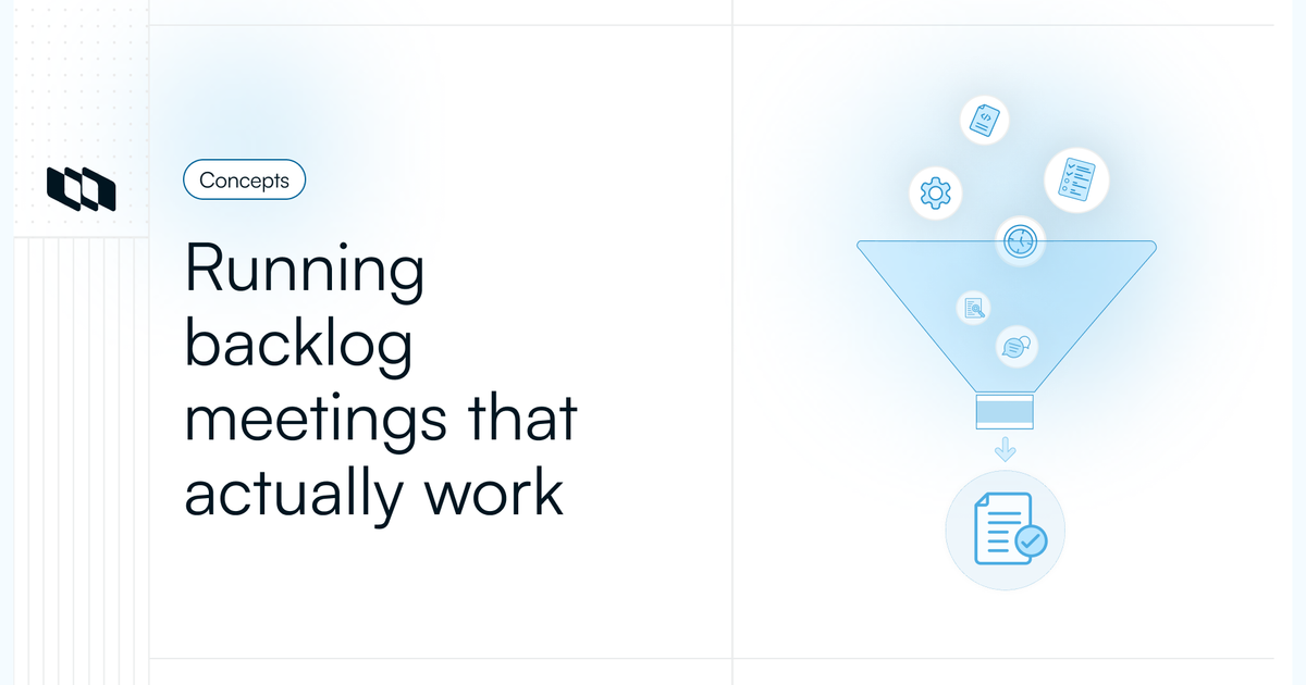 How to run effective backlog refinement meetings | Plane Blog