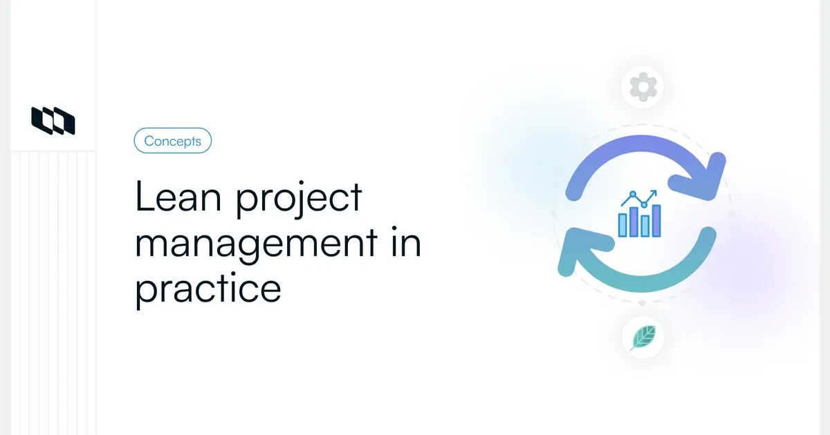 What is Lean project management? Definition, methodology and best practices