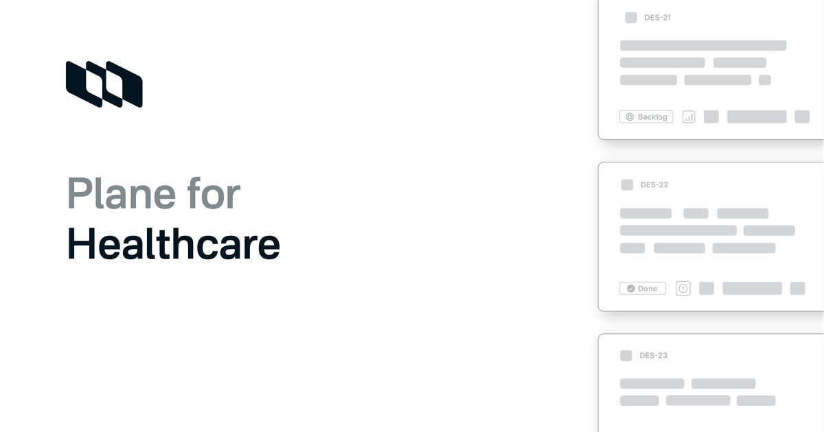 Project Management Software for Healthcare Teams | Plane | Plane